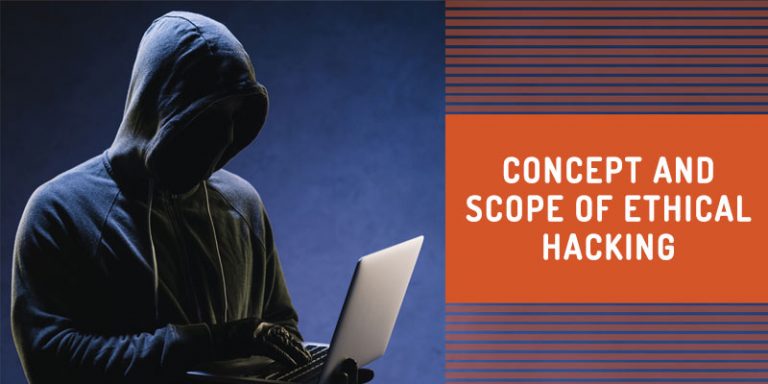 Concept And Scope of Ethical Hacking - FITA Academy
