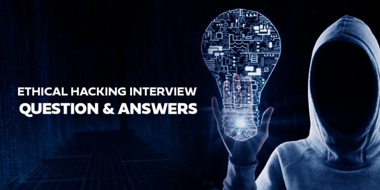 Ethical Hacking Interview Questions and Answers for Freshers and Experienced | FITA Academy