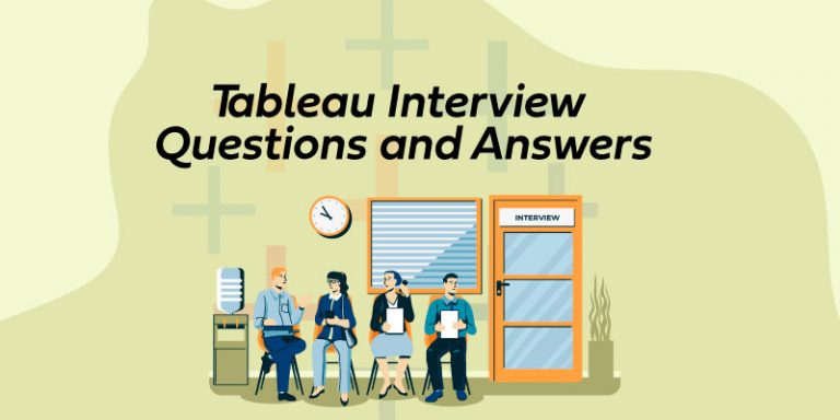 Tableau Interview Questions and Answers for Freshers and Experienced | FITA Academy