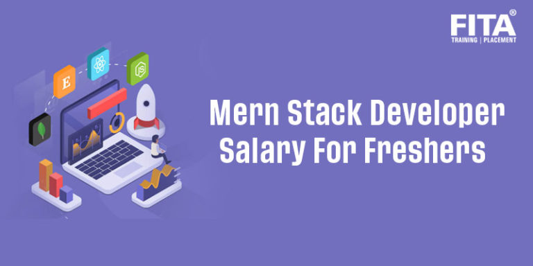 MERN Stack Developer Salary for Freshers | MERN Stack Developer Salary in India